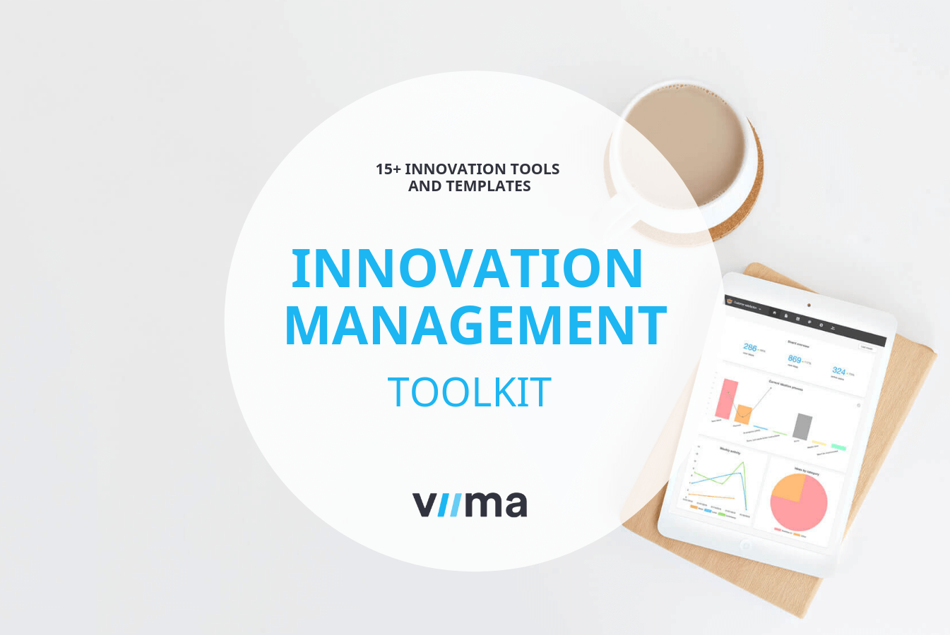 Innovation Toolkit – Tips, Tools and Templates for Managing Innovation
