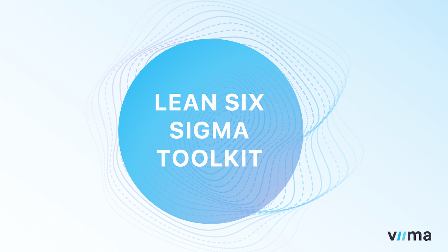 Viima Lean Six Sigma Toolkit